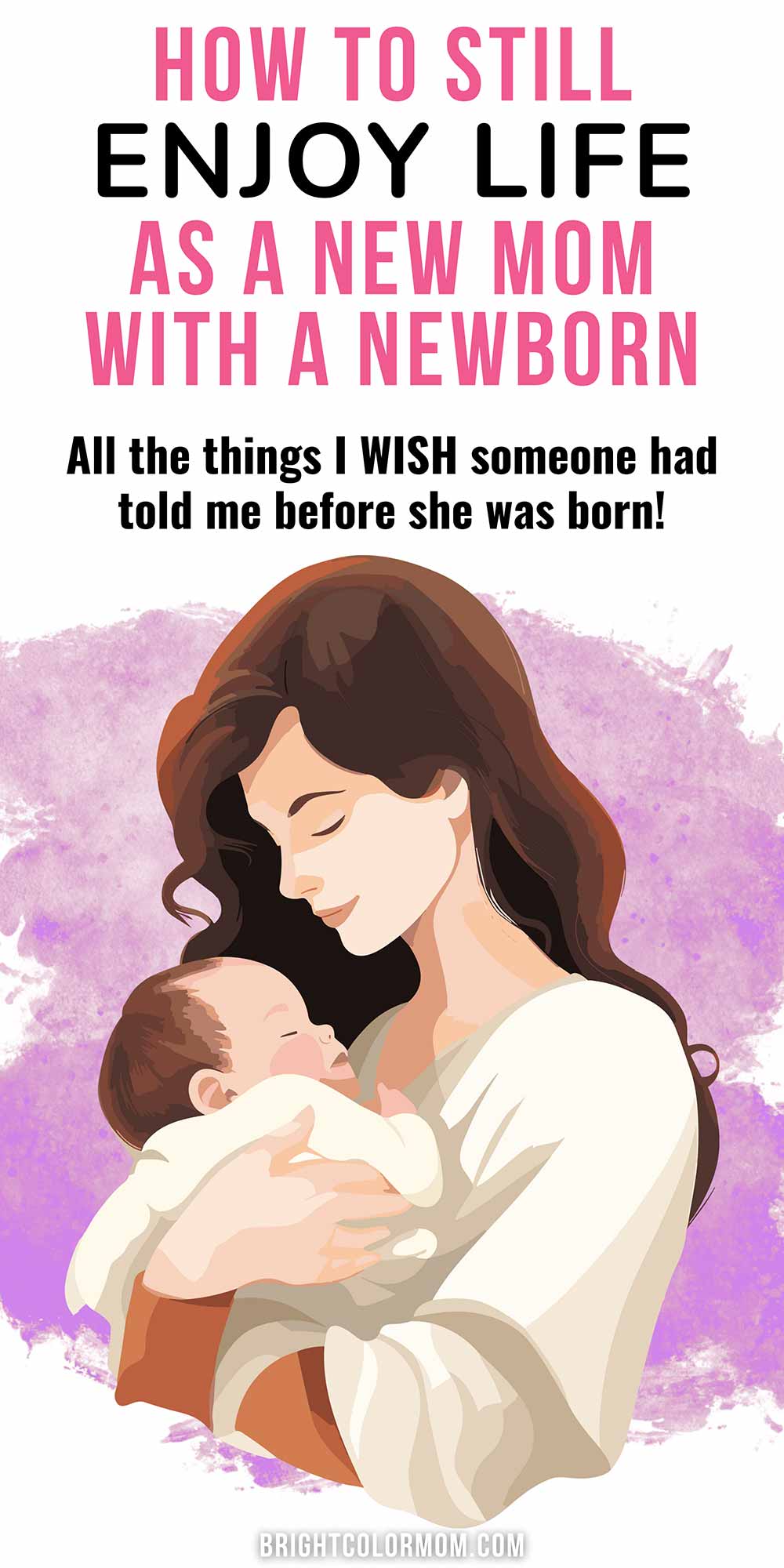 Advice to a Newborn Mom: How to Survive the First Few Weeks